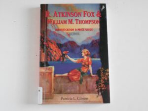 r. atkinson fox & william m. thompson: identification & price guide