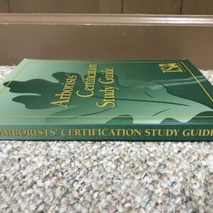 Arborists' Certification Study Guide