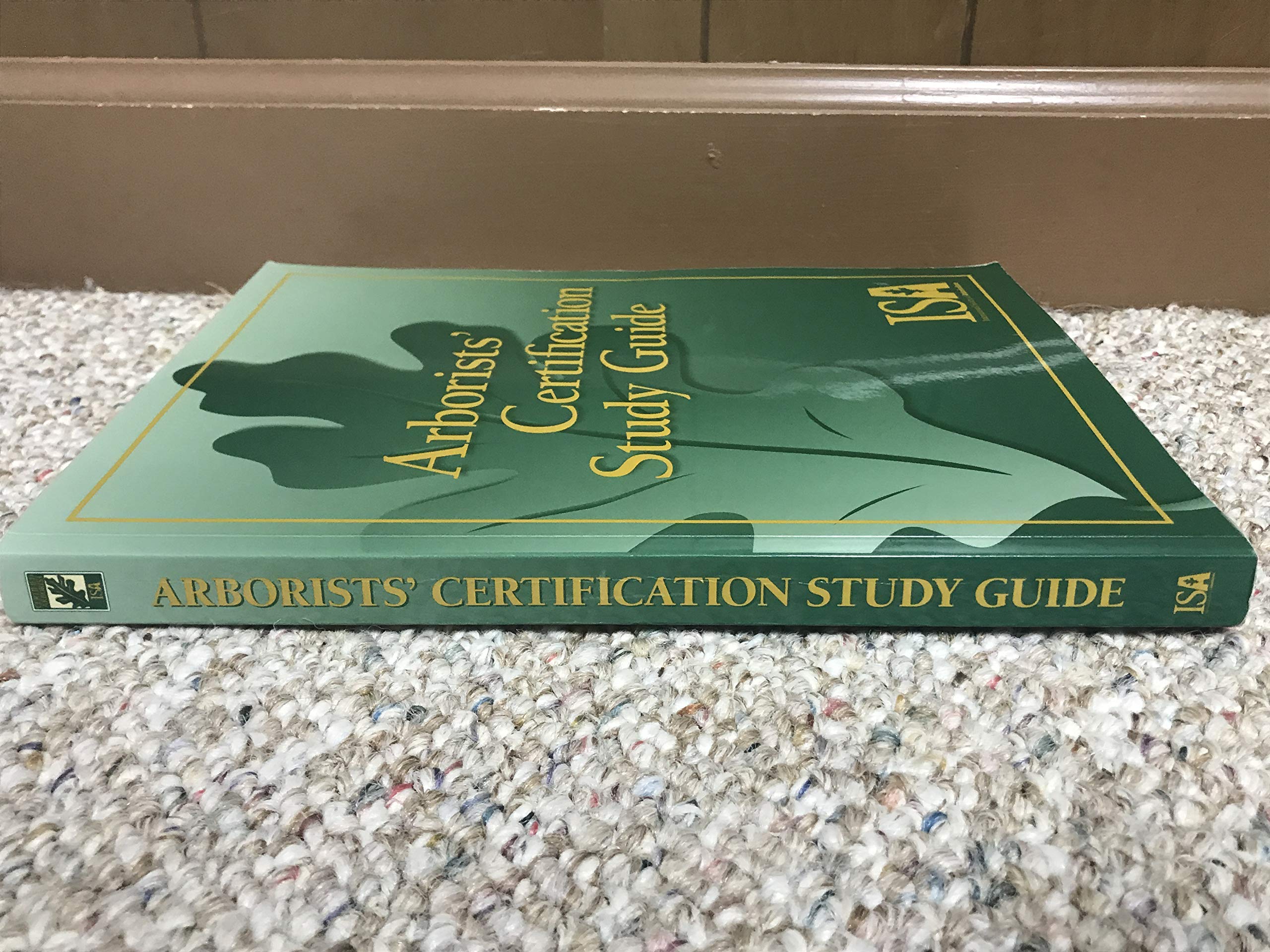 Arborists' Certification Study Guide