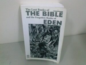 the lost books of the bible and the forgotten books of eden