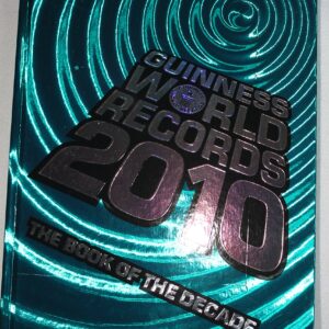 Guinness World Records 2010: The Book of the Decade