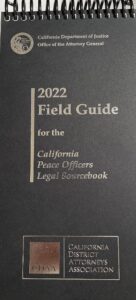 2022 field guide for the california peace officers legal sourcebook