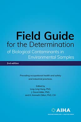 Field Guide for the Determination of Biological Contaminants in Environmental Samples