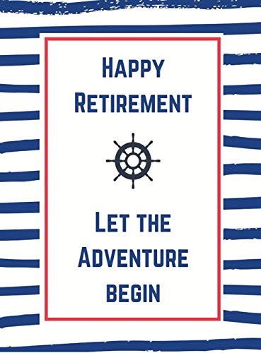 Retirement book to sign (Hardcover): Happy Retirement Guest Book, thank you book to sign, leaving work book to sign, Guestbook for retirement, message ... let the adventure begin retirement book