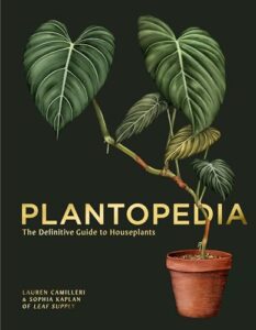 plantopedia: the definitive guide to houseplants