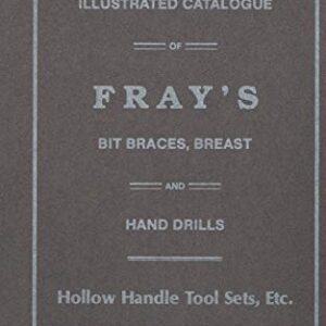 The John S. Fray Company 1911 Catalogue No. 26