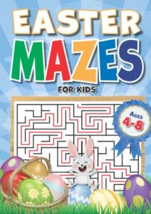 easter mazes for kids ages 4-8: 90+ mazes over 3 difficulty levels. best kids easter basket stuffers. fun maze book for kids 4-6, 6-8 (easter basket stuffers for kids)