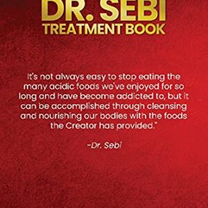 DR. SEBI'S TREATMENT BOOK: Dr. Sebi Treatment For Stds, Herpes, Hiv, Diabetes, Lupus, Hair Loss, Cancer, Kidney Stones, And Other Diseases.