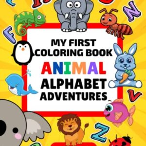 My First Coloring Book: Alphabet Coloring Book for Toddlers Ages 1-3