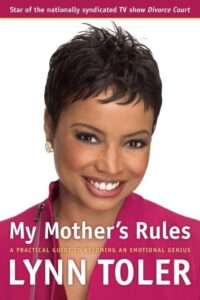 my mother's rules: a practical guide to becoming an emotional genius