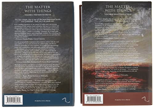 The Matter With Things: Our Brains, Our Delusions, and the Unmaking of the World