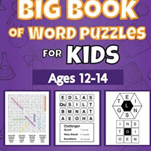 Big Book Of Word Puzzles For Kids Ages 12-14 - 120 Word Games For Kids Aged 12-14