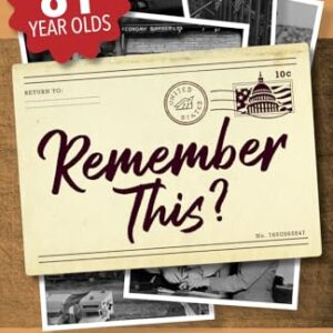 Remember This?: People, Things and Events from 1943 to the Present Day (US Edition) (Milestone Memories)