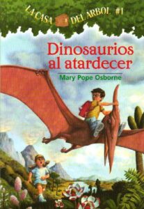 dinosaurios al atardecer (casa del arbol) (spanish edition)