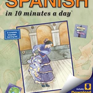 SPANISH in 10 minutes a day: Language course for beginning and advanced study. Includes Workbook, Flash Cards, Sticky Labels, Menu Guide, Software, ... Grammar. Bilingual Books, Inc. (Publisher)