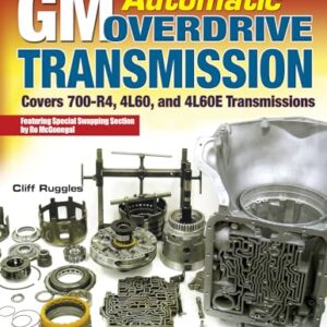 GM Automatic Overdrive Transmission Builder's and Swapper's Guide (Sa Design)