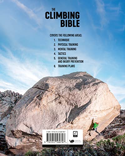 The Climbing Bible: Technical, physical and mental training for rock climbing