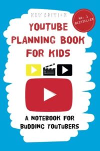 youtube planning book for kids: a notebook for budding youtubers. (youtube planning books for kids)