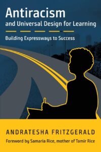 antiracism and universal design for learning: building expressways to success