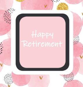 happy retirement, sorry you are leaving, memory book, keep sake, leaving, we will miss you, wishing well, good luck, guest book, retirement (hardback)