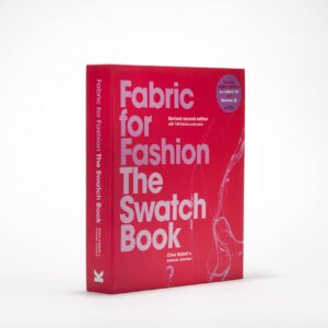 Fabric for Fashion: The Swatch Book Revised Second Edition