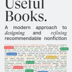 Write Useful Books: A modern approach to designing and refining recommendable nonfiction