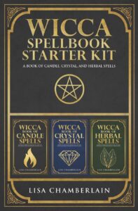 wicca spellbook starter kit: a book of candle, crystal, and herbal spells (wicca starter kit series)