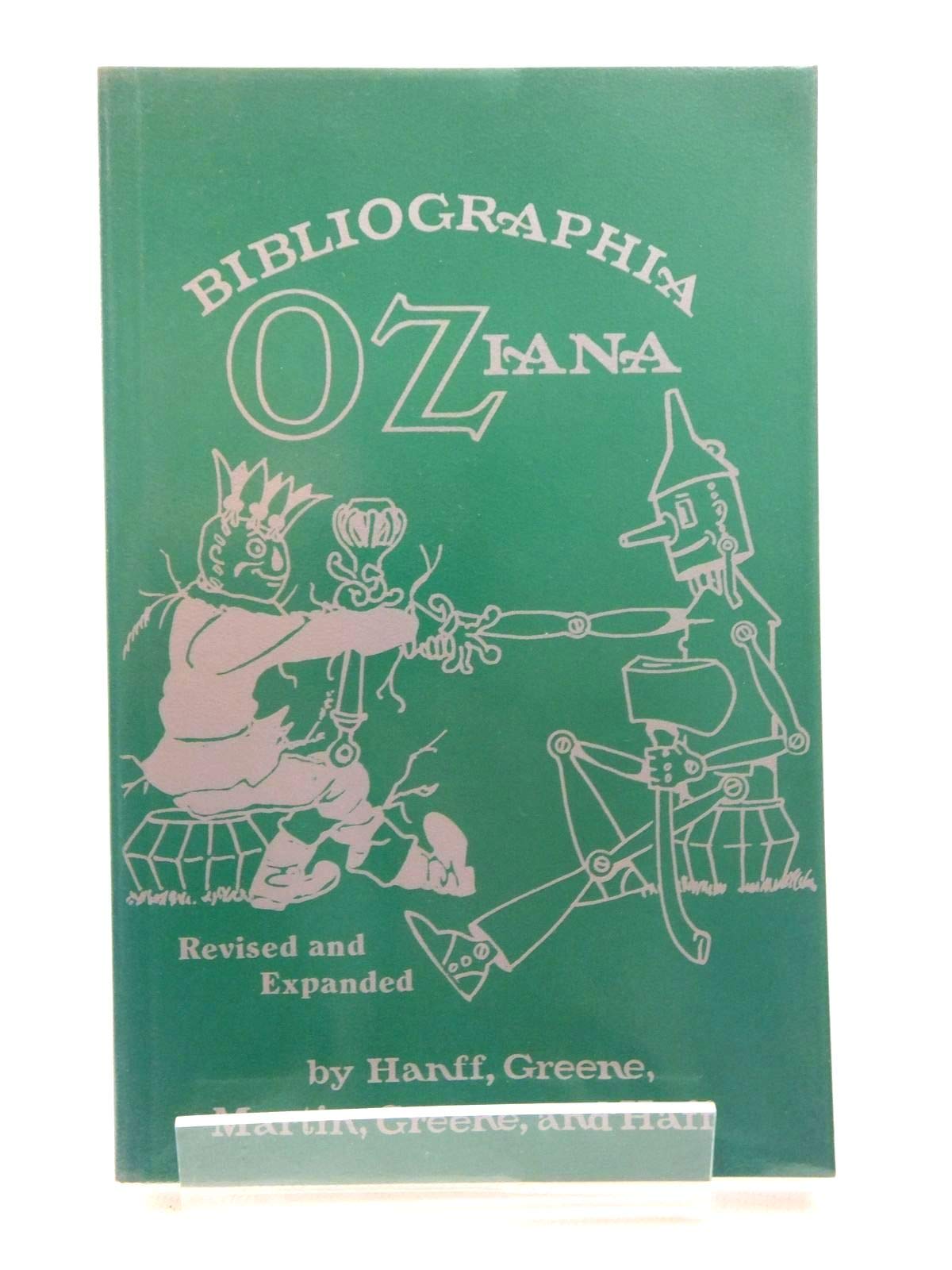 Bibliographia Oziana: A concise Bibliographical Checklist of the Oz Books by L. Frank Baum and His Successors