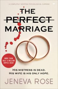 the perfect marriage: a completely gripping psychological suspense