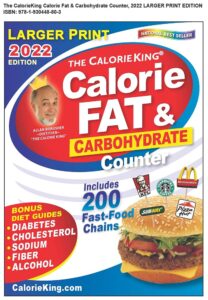 calorieking 2022 larger print calorie, fat & carbohydrate counter (calorieking calorie, fat & carbohydrate counter (larger print))