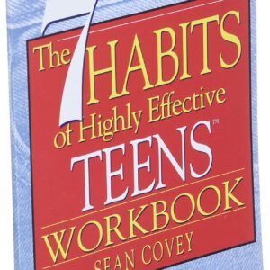 The 7 Habits of Highly Effective Teens Workbook