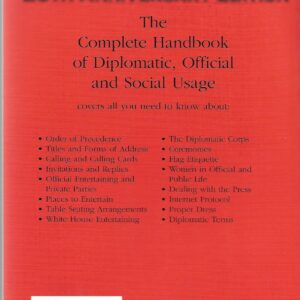 Protocol: The Complete Handbook of Diplomatic, Official and Social Usage, 25th Anniversary Edition