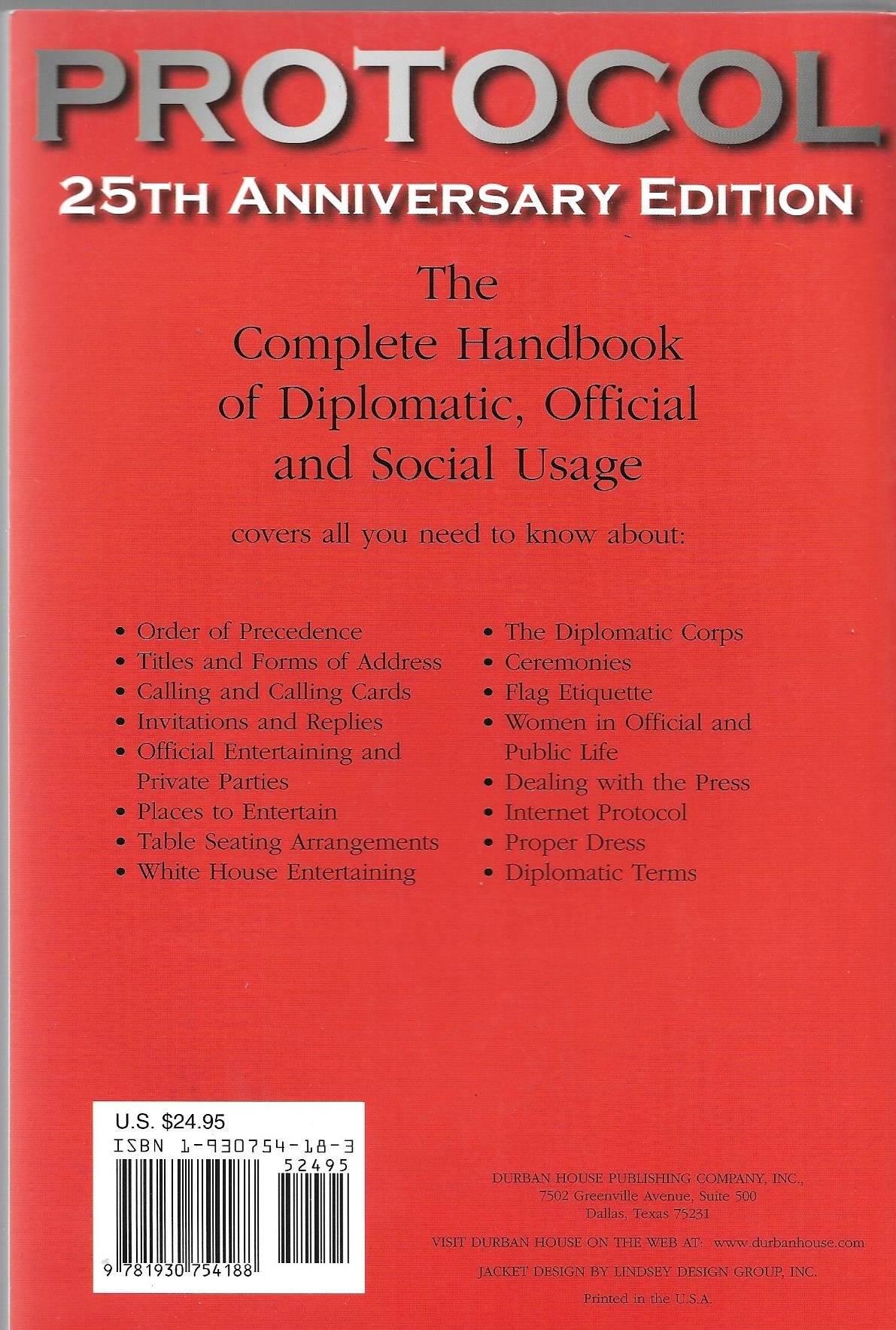 Protocol: The Complete Handbook of Diplomatic, Official and Social Usage, 25th Anniversary Edition