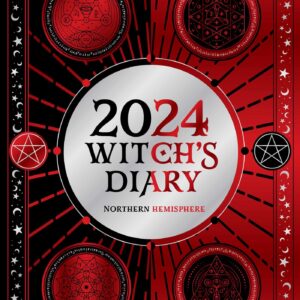 2024 Witch's Diary - Northern Hemisphere: Reclaiming the Magick of the Old Ways