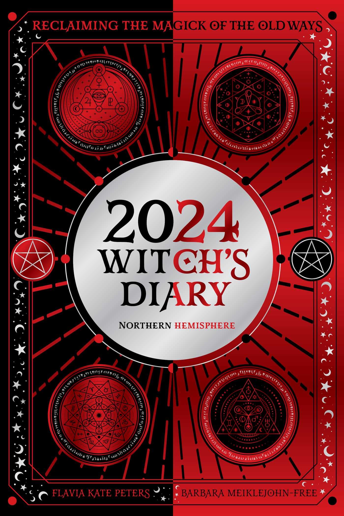 2024 Witch's Diary - Northern Hemisphere: Reclaiming the Magick of the Old Ways