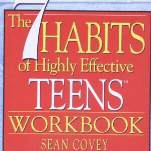 The 7 Habits of Highly Effective Teens Workbook