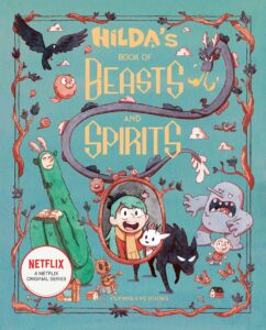 hilda's book of beasts and spirits (hilda tie-in)