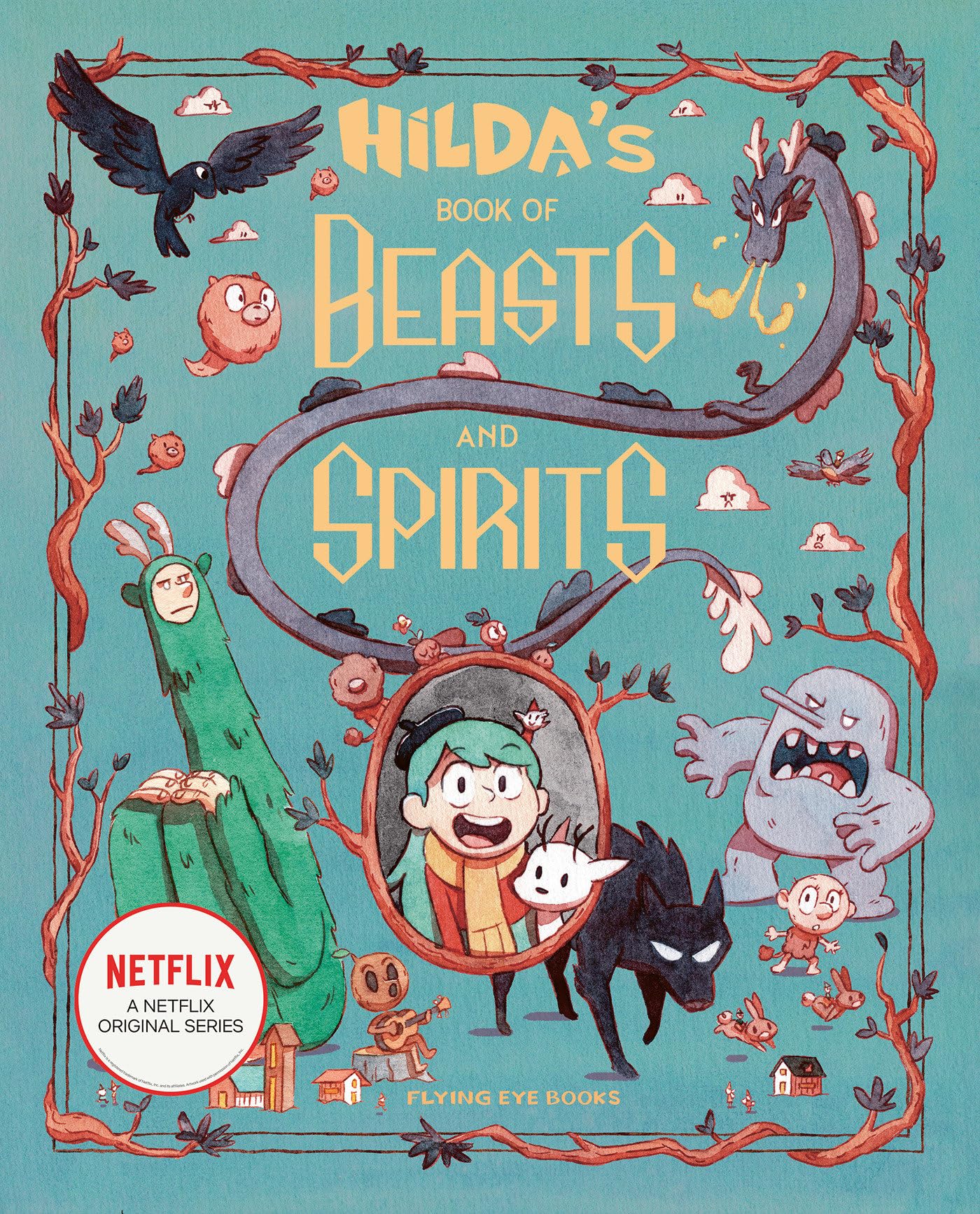 Hilda's Book of Beasts and Spirits (Hilda Tie-In)