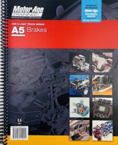 a5 brakes: the motor age training self-study guide for ase certification