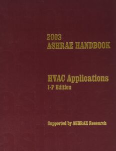 2003 ashrae handbook : heating, ventilating, and air-conditioning applications : inch-pound edition (2003 ashrae handbook: hvac applications : i-p edition)