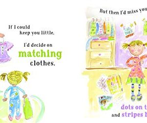 If I Could Keep You Little...: A Baby Book About a Parent's Love (Gifts for Babies and Toddlers, Gifts for Mother's Day, Gifts for Father's Day) (Marianne Richmond)