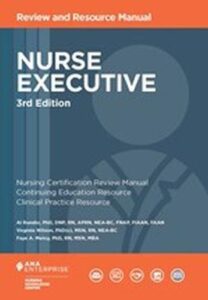 nurse executive review and resource manual, 3rd edition