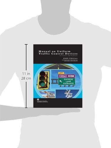 Manual on Uniform Traffic Control Devices for Streets and Highways - 2009 Edition with 2012 Revisions