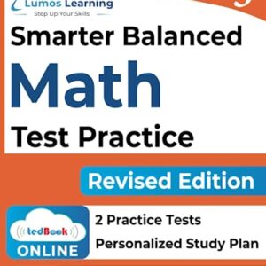 SBAC Test Prep: 3rd Grade Math Common Core Practice Book and Full-length Online Assessments: Smarter Balanced Study Guide With Performance Task (PT) ... Testing (CAT) (SBAC by Lumos Learning)