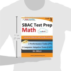 SBAC Test Prep: 3rd Grade Math Common Core Practice Book and Full-length Online Assessments: Smarter Balanced Study Guide With Performance Task (PT) ... Testing (CAT) (SBAC by Lumos Learning)