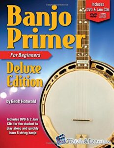 banjo primer book for beginners deluxe edition with dvd and 2 jam cds