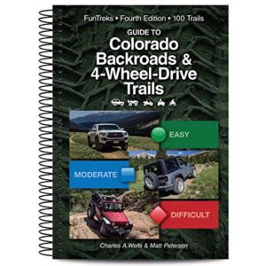 guide to colorado backroads & 4-wheel-drive trails (funtreks guidebooks)