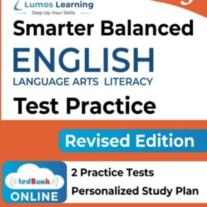 SBAC Test Prep: Grade 3 English Language Arts Literacy (ELA) Common Core Practice Book and Full-length Online Assessments: Smarter Balanced Study Guide (SBAC by Lumos Learning)