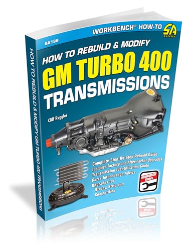 How to Rebuild & Modify GM Turbo 400 Transmissions (Workbench How to Series)