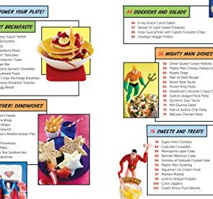 The Official DC Super Hero Cookbook: 60+ Simple, Tasty Recipes for Growing Super Heroes (10) (DC Super Heroes)